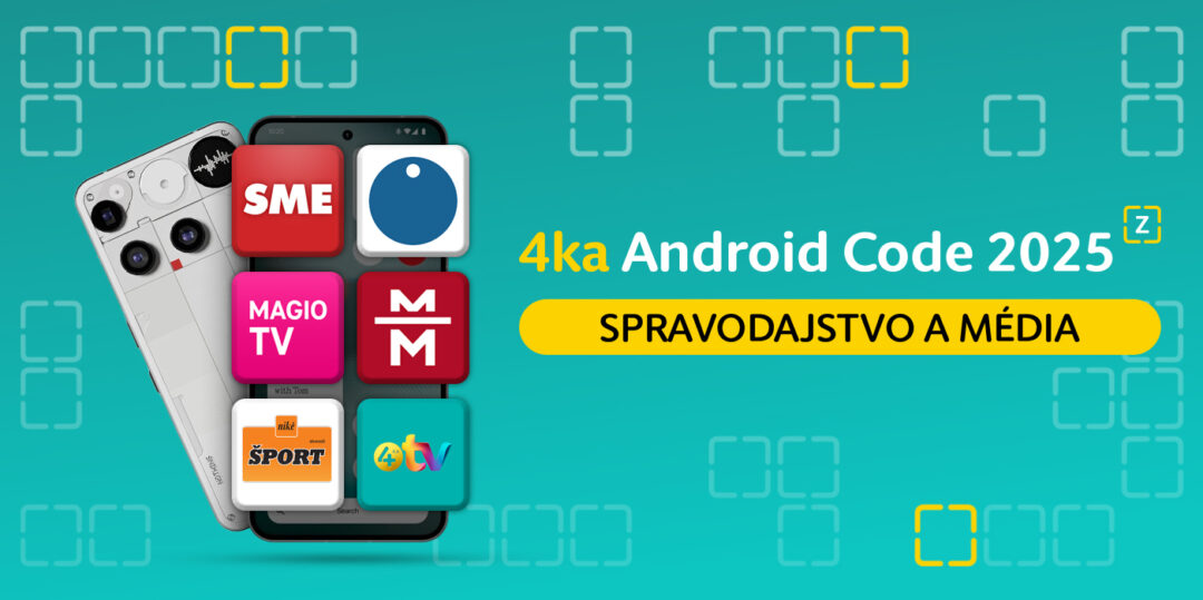 4ka Android Code 2025 - Súťažíme.sk